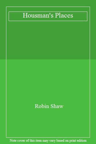 Housman's Places By Robin Shaw | eBay