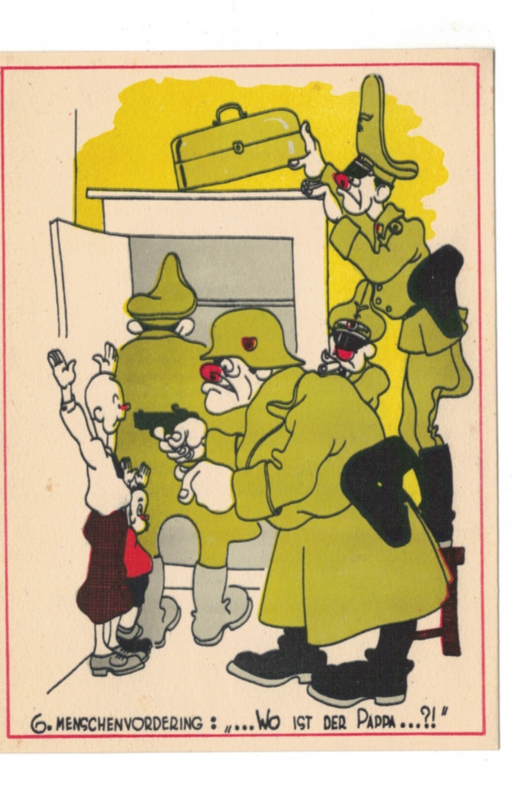 AP1456 - WW2 - CARICATURE of GERMANS, RIAD, "WHERE is DADDY" ? razzia ...
