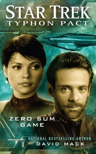 ZERO SUM GAME (STAR TREK: TYPHON PACT #1) By David Mack *Excellent ...