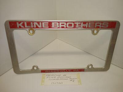 Vintage Kline Brothers Reedsville Pa Aluminum License Plate Frame !960s ...