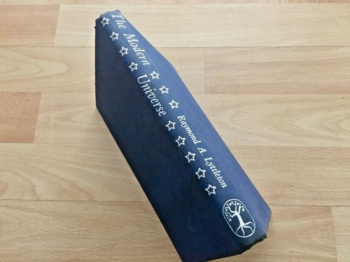 THE MODERN UNIVERSE by Raymond A.Lyttleton 1957 including 16 pages of ...