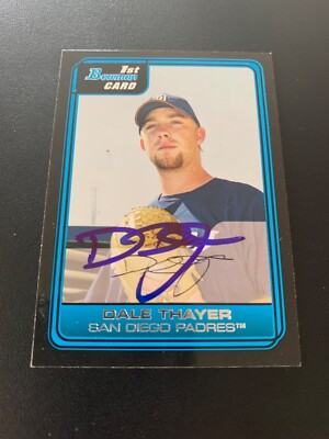 Dale Thayer Signed 2006 Bowman #B34 Card San Diego Padres Autograph COA ...