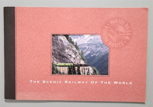 PB White Pass & Yukon Route The Scenic Railway of the World, Steve ...