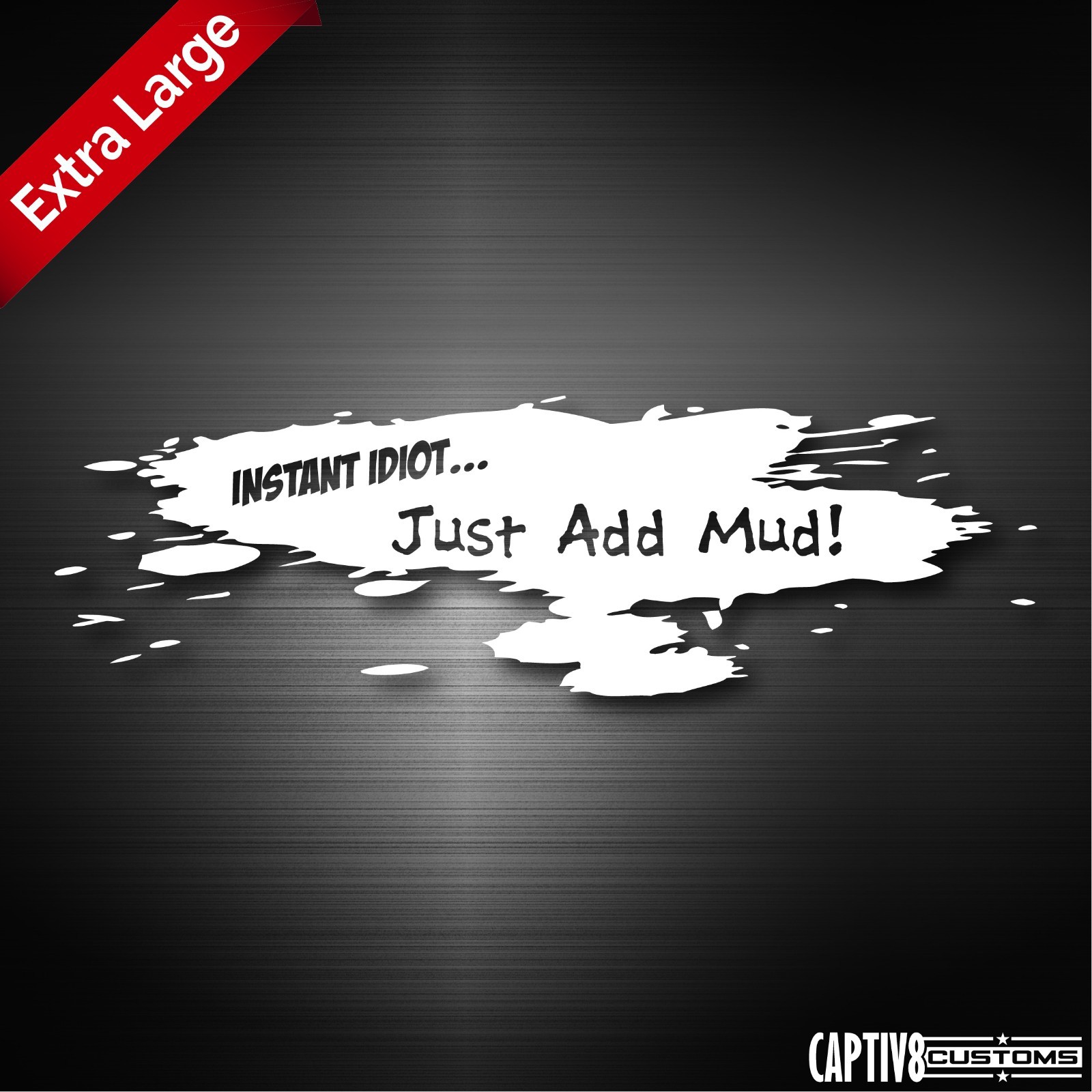 XL Instant Idiot... Just add mud! - 50cm White 4x4 Vinyl Sticker | eBay ...
