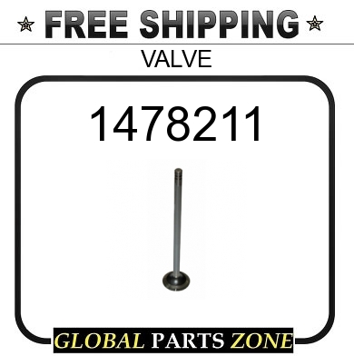 1478211 - VALVE for Caterpillar (CAT) | eBay