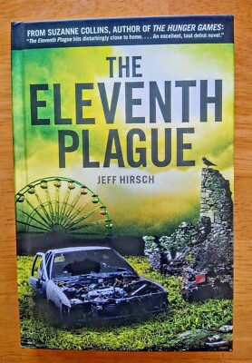 The Eleventh Plague by Jeff Hirsch, Hardback Book, Fiction, BRAND NEW ...