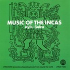 MUSIC OF THE INCAS - Music Of The Incas: Andean Harp & Violin Music ...