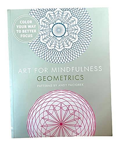 Art for Mindfulness: Geometrics - Paperback By Andrew Paciorek - VERY ...