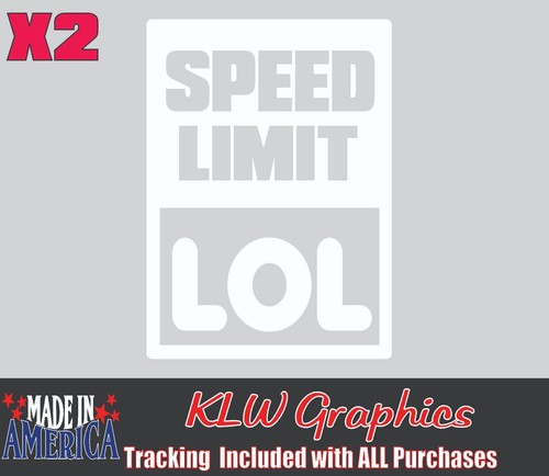 Speed Limit LOL Funny Bumper Sticker Vinyl Decal Car Window JDM Slap ...