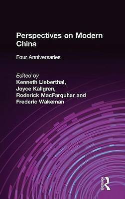 Perspectives on Modern China: Four Anniversaries by Kenneth Lieberthal ...