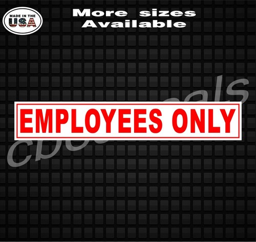 EMPLOYEES ONLY Vinyl Decal Sticker | eBay