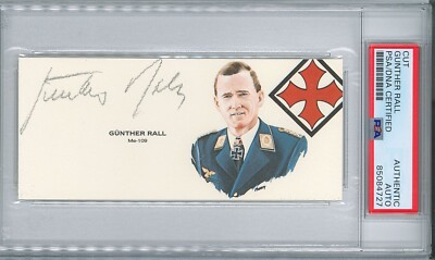 GUNTHER RALL SIGNED CUT SIGNATURE PSA DNA (D) WWII ACE 275V | eBay