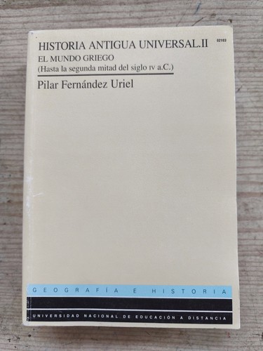 Historia Antigua Universal II - El Mundo Griego - Volumen II - 1997 ...