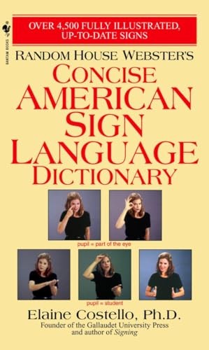 Complete Pocket Dictionary of American Sign Language with 4500 ...