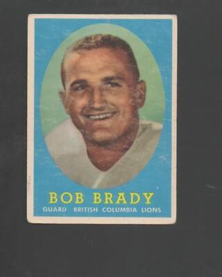 1958 Topps CFL Canadian Football Card #51 Bob Brady-British Columbia ...