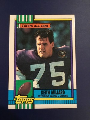 1990 Topps #109 KEITH MILLARD Minnesota Vikings DT QTY Pack Fresh LOOK ...
