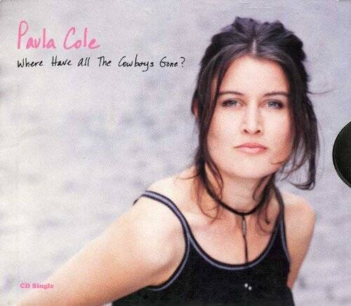 Where Have All the Cowboys Gone Hush Hush Hush - Audio CD By Paula Cole ...