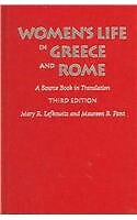 WOMEN'S LIFE IN GREECE AND ROME: A SOURCE BOOK IN By Mary R. Lefkowitz ...