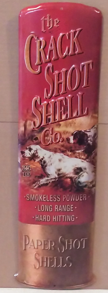 The Crack Shot Shell Co. Shotgun Shell Metal Tin Sign Bird Hunting ...