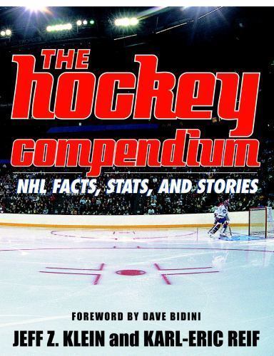 Hockey Compendium : NHL Facts, Stats, and Stoires by Karl-Eric Reif and ...