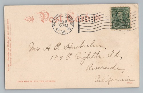 Pacific Grove California CA Monterey CO 1908 American Flag B14 Cancel ...