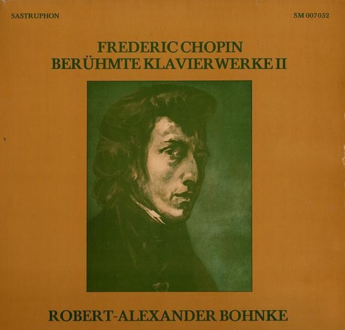 Robert-Alexander Bohnke Frederic Chopin Berühmte Klavierwerke II | eBay.de