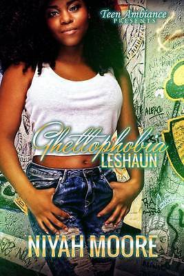 Ghettophobia: Leshaun by Niyah Moore (Paperback / softback, 2016) for ...