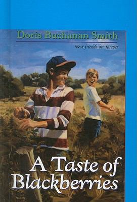 A Taste of Blackberries by Smith, Doris Buchanan 9780812422849 | eBay