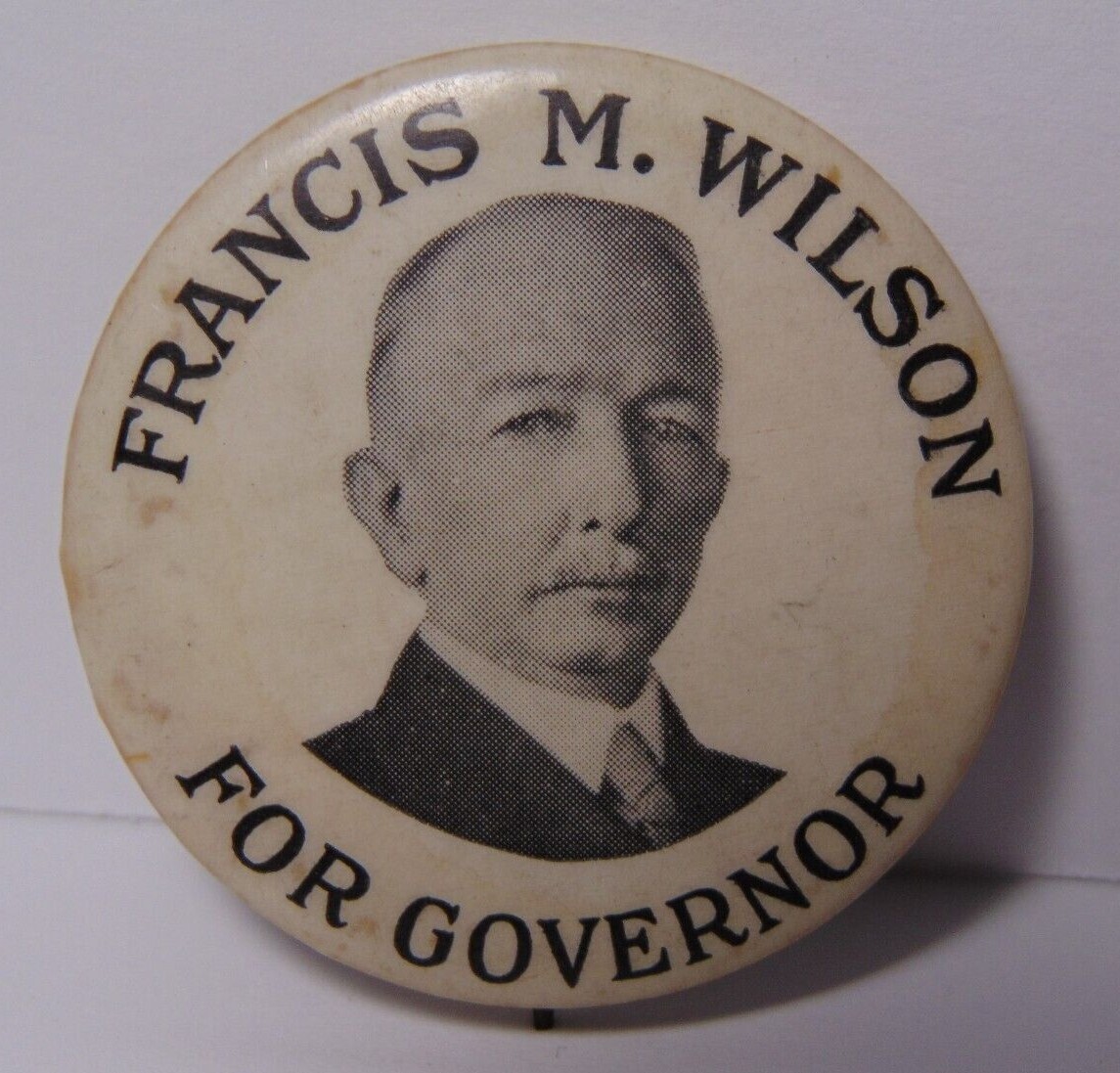 Vintage 1932 Francis M Wilson Missouri Governor Political Pinback Pin ...