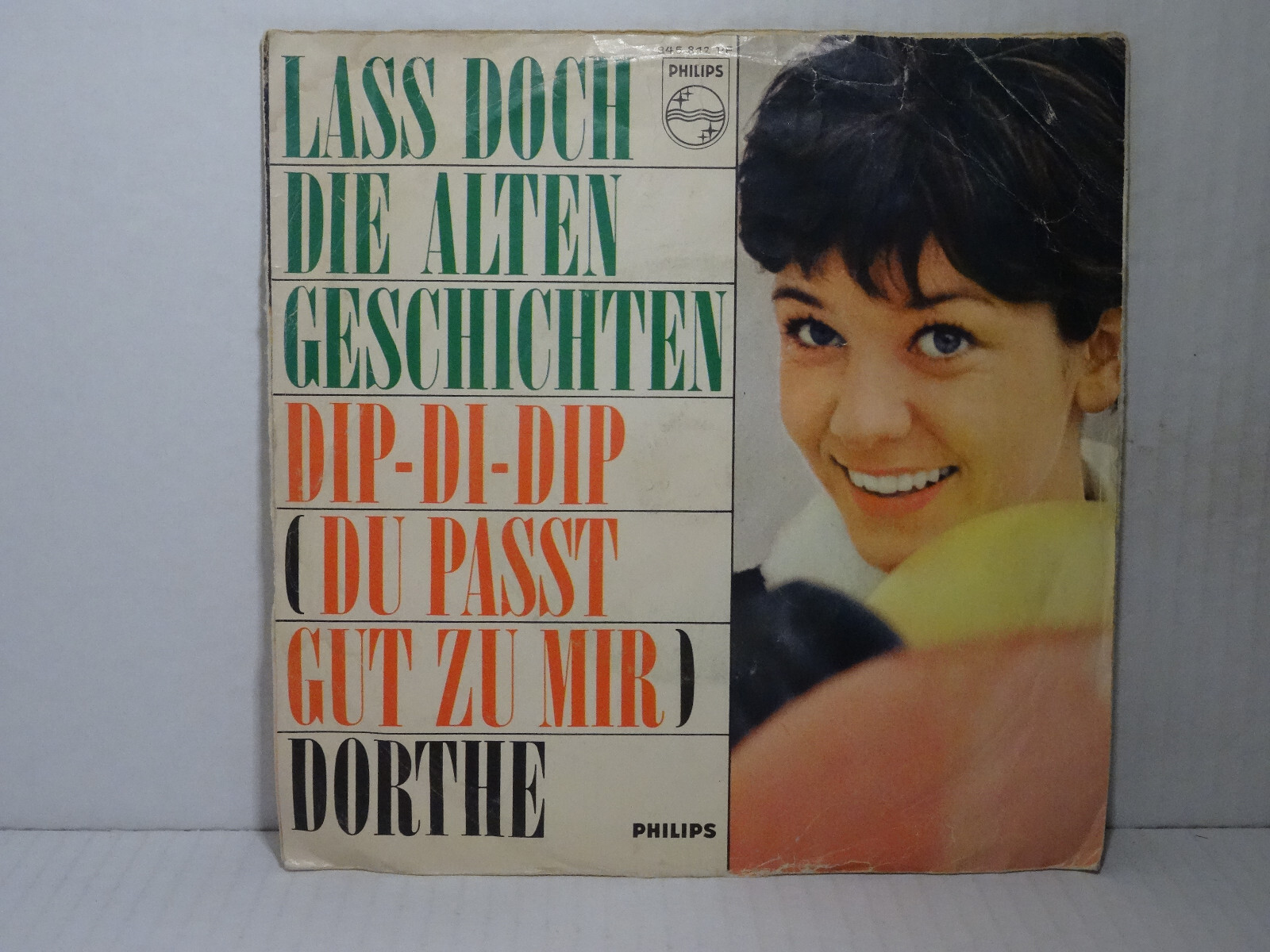DORTHE - Lass doch die alten Geschichten = 7" Si Philips Records 1965 ...