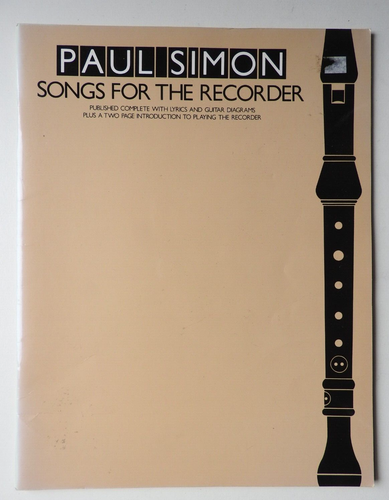 Paul Simon Songs for the Recorder with lyrics & guitar chords paperback ...