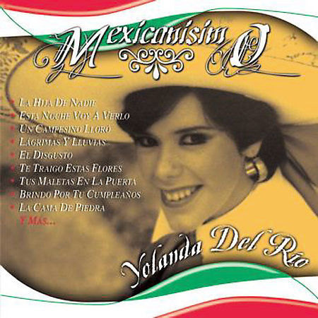 Mexicanisimo by Yolanda del Rio (CD, Jan-2007, Sony BMG) for sale ...