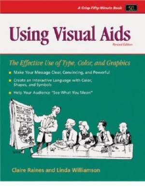 Crisp: Using Visual Aids, Revised Edition: The Effective Use of Type ...