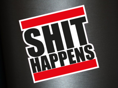 1 x Aufkleber Shit Happens Sticker Happy Freude Tuning Autoaufkleber Decal Ill | eBay.de