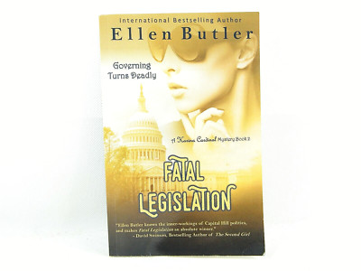 Fatal Legislation by Ellen Butler (2018, PB VG 'FLAT SIGNED ...