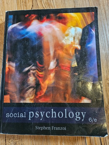 Social Psychology 6th Ed, 2012, by Stephen Franzoi, Softcover, Used ...