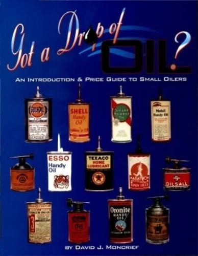 David J. Moncrief Got A Drop Of Oil? Book 1 (Tascabile) 9780895380975 ...