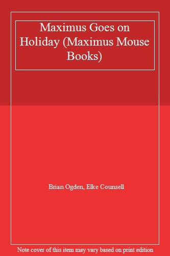 Maximus Goes on Holiday (Maximus Mouse Books) By Brian Ogden | eBay