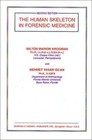 The Human Skeleton in Forensic Medicine by M. Yasar Iscan and Wilton M ...