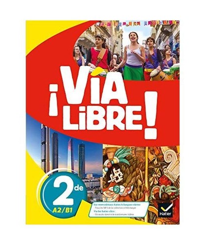 Via Libre - Espagnol 2de Éd. 2019 - Livre de l'élève, Aparicio Pringault, Eli | eBay