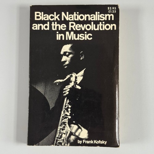 Black Nationalism and the Revolution in Music Frank Kofsky 1970 | eBay