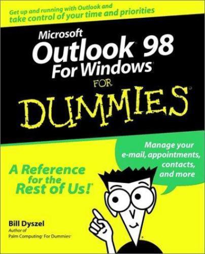 Microsoft Outlook 98 for Windows for Dummies by Bill Dyszel (1998 ...