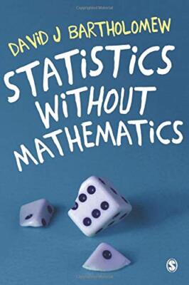 Statistics without Mathematics by Bartholomew, David J Paperback ...