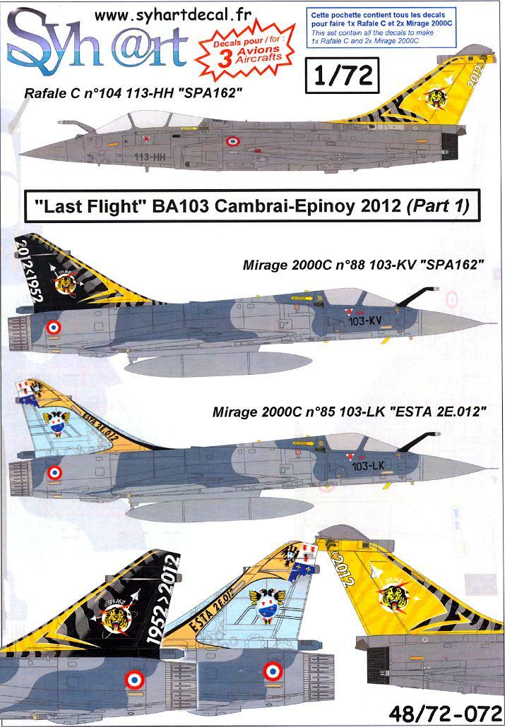Syhart Decals 1/72 LAST FLIGHT BA103 Cambrai-Epinoy 2012 Rafale ...