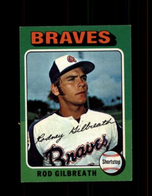 1975 ROD GILBREATH OPC #431 O-PEE-CHEE BRAVES *R4104 | eBay