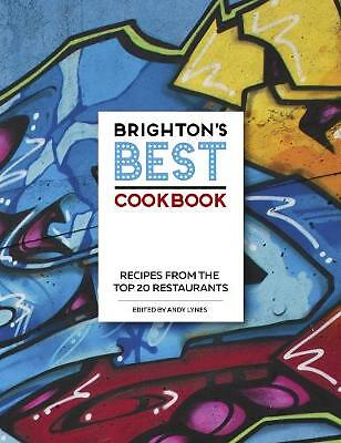Brighton's Best Cookbook by Andy Lynes (Hardcover, 2017) for sale ...