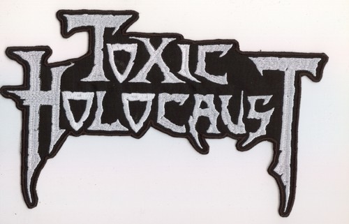 Toxic Holocaust - Weisses Neues Logo Rückenaufnäher | eBay UK