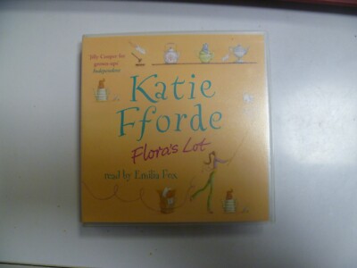 Flora's Lot - Katie Fforde audiobook on 3 CDs read by Emilia Fox ...
