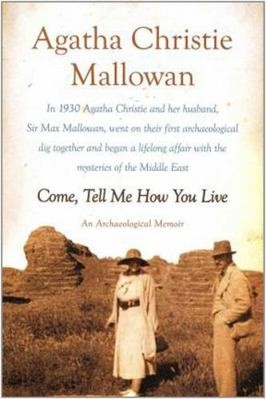 Come, Tell Me How You Live - The Agatha Christie Mystery Collection | eBay