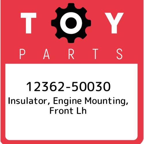 12362-50030 Toyota Insulator, engine mounting, front lh 1236250030, New ...